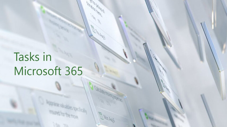 معرفی وظایف (Tasks) مختلف در برنامه مایکروسافت 365